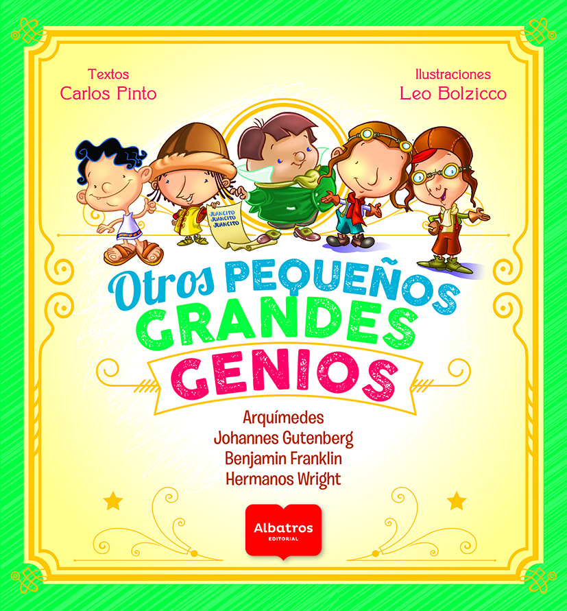 Editorial Albatros presenta «Otros pequeños grandes genios», de Carlos ...
